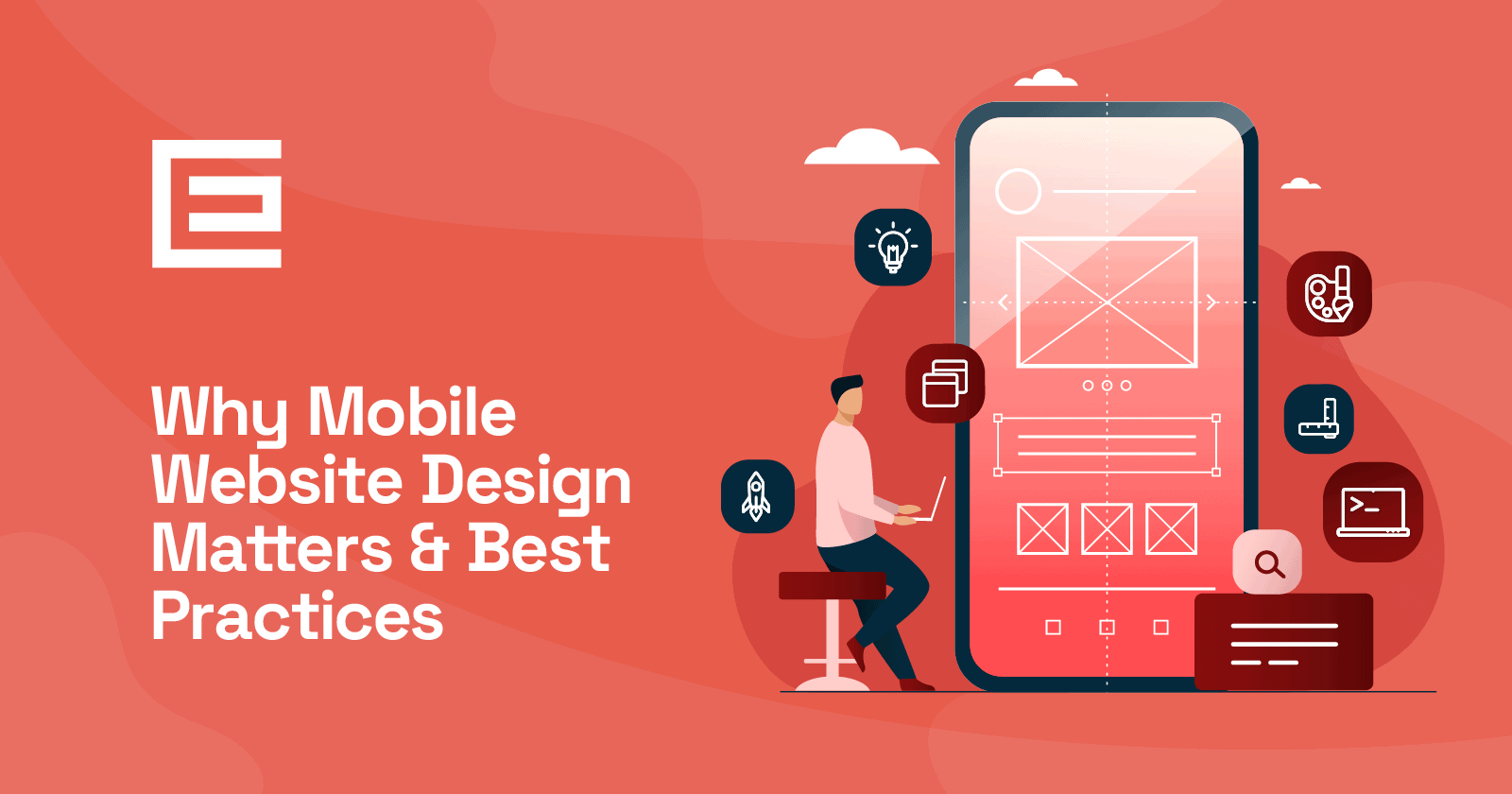 Why Mobile Website Design Matters & Best Practices