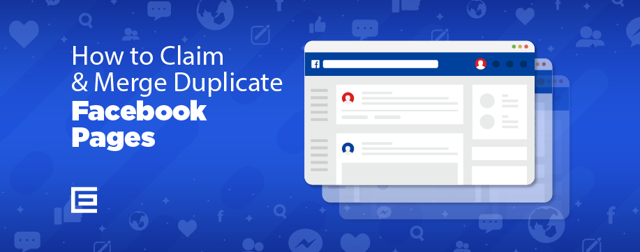 How to Claim & Merge Duplicate Facebook Business Pages