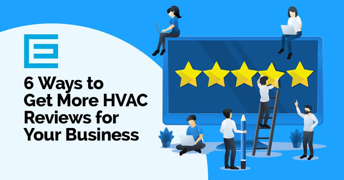 6 Ways to Get More HVAC Reviews for Your Business | TheeDigital